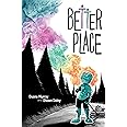Better Place: Murray, Duane, Daley, Shawn: 9781603094955: Amazon.com: Books