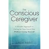 The Caregiver's Survival Handbook: How to Care for Your Aging Parent ...