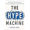 Amazon.com: The Hype Machine: How Social Media Disrupts Our Elections ...