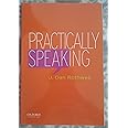 Practically Speaking: 9780195337662: Communication Books @ Amazon.com