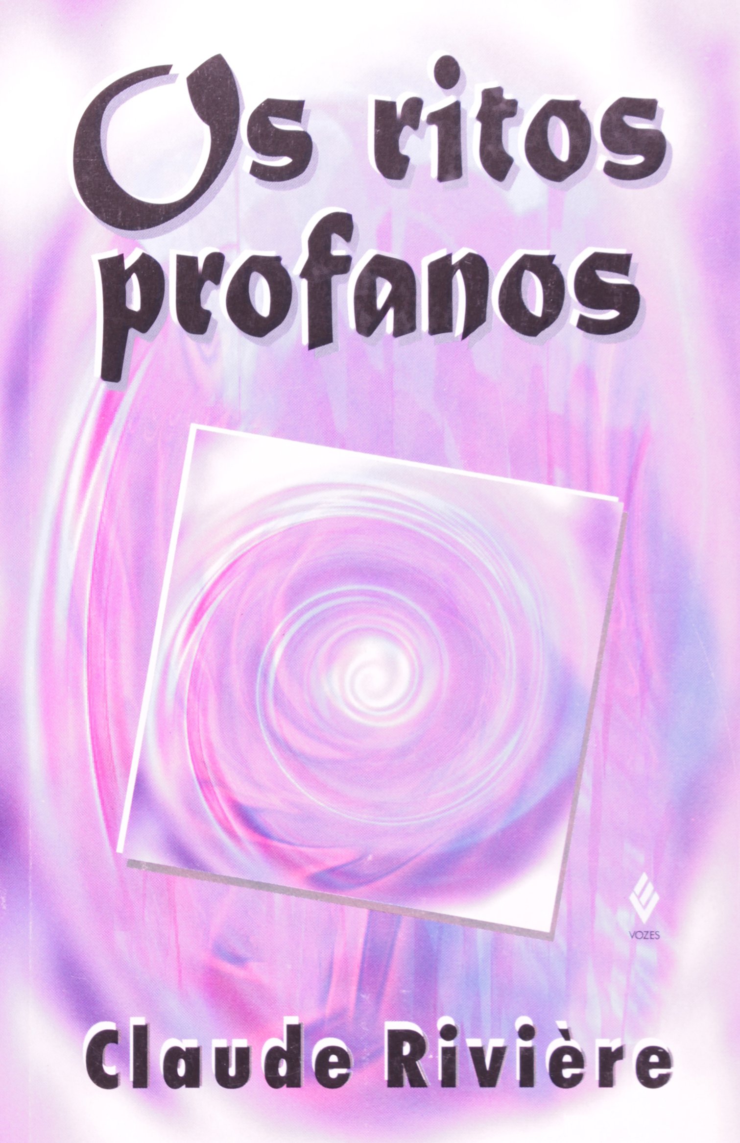 Os Ritos Profanos PDF Claude Riviere