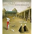 Leonora Carrington: Surrealism, Alchemy and Art: Aberth, Susan ...