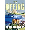 The Offing: Myers, Benjamin: 9781526611307: Amazon.com: Books