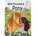 Amazon.com: How to Love a Pony (Beginner Books): 9780593483169: Meadows ...