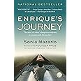 Enrique's Journey: The Story of a Boy's Dangerous Odyssey to Reunite ...