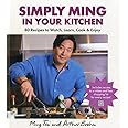 Simply Ming in Your Kitchen: 80 Recipes to Watch, Learn, Cook & Enjoy ...