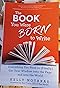 The Book You Were Born to Write: Everything You Need to (Finally) Get ...