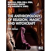 Amazon.com: The Anthropology of Religion, Magic, and Witchcraft: 9781138692527: Stein, Rebecca L ...