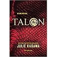 Amazon.com: Talon (The Talon Saga, 1): 9780373212156: Kagawa, Julie: Books