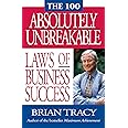 The 100 Absolutely Unbreakable Laws of Business Success: Tracy, Brian: 8580000891638: Amazon.com ...