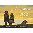A Symphony of Whales: Schuch, Steve, Sylvada, Peter: 9780152165482 ...