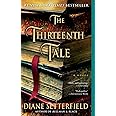 The Thirteenth Tale: A Novel: Setterfield, Diane: 9780743298032: Amazon ...