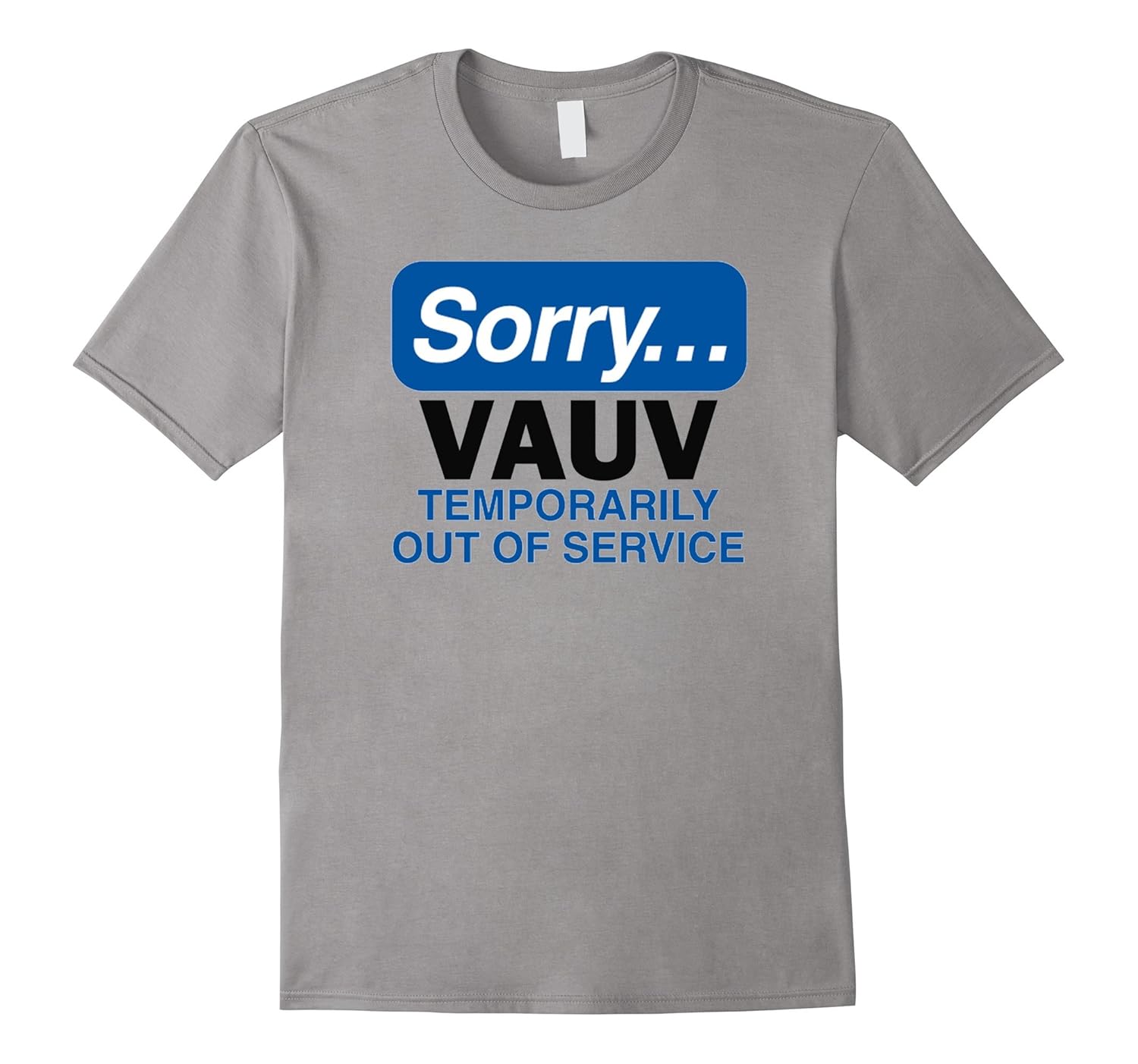 Mens Sorry Vauv Temp Out Of Service-PL – theteejob