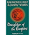 The Complete Empire Trilogy: Daughter of the Empire, Mistress of the Empire, Servant of the ...