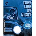 Amazon.com: They Live By Night (The Criterion Collection) [Blu-ray ...