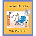 Doctor De Soto: (Newbery Honor Book; National Book Award Finalist ...