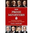 The Prime Ministers: Canada's Leaders and the Nation They Shaped ...