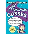 Momma Cusses: Laithland, Gwenna: 9781250882660: Amazon.com: Books