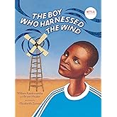 The Boy Who Harnessed the Wind (Movie Tie-in Edition): Young Readers ...
