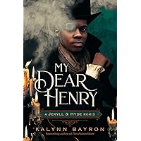 Amazon.com: My Dear Henry: A Jekyll & Hyde Remix (Remixed Classics, 6 ...