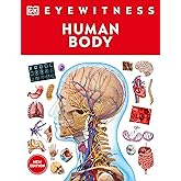 Eyewitness Visual Dictionaries: The Visual Dictionary of the Human Body ...