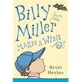 Billy Miller Makes a Wish: Henkes, Kevin, Henkes, Kevin: 9780063042797 ...