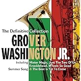 Washington Jr, Grover, Grover Washington Jr. - Ultimate Collection ...