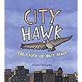 City Hawk: The Story of Pale Male: McCarthy, Meghan, McCarthy, Meghan ...