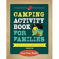 Camping Activity Book for Families: The Kid-Tested Guide to Fun in the ...