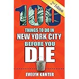 100 Things to Do in New York City Before You Die: James Heidenry ...