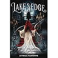 Amazon.com: Lakesedge (World at the Lake's Edge Duology, 1 ...