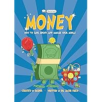 Basher Money: How to Save, Spend, and Manage Your Moola!: Field, Jacob ...