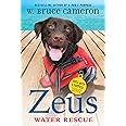 Zeus: Water Rescue (Dogs with a Purpose): Cameron, W Bruce ...