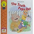 The Truth Pops Out (Arthur's Family Values, 5 - Honesty): Brown, Marc ...