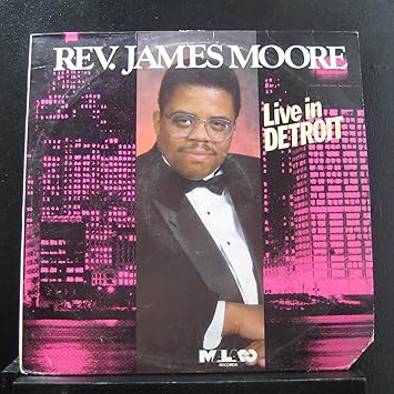 Rev. James Moore - Rev. James Moore - Live In Detroit - Lp Vinyl Record ...