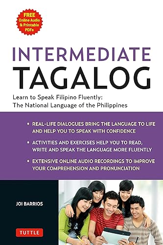 Intermediate Tagalog: Learn to Speak Fluent Tagalog (Filipino), the ...