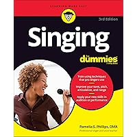 Singing For Dummies: Phillips, Pamelia S.: 9780764524752: Amazon.com: Books