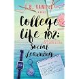 Amazon.com: College Life 102: Social Learning (The College Life Series ...