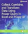 Collect, Combine, and Transform Data Using Power Query in Excel and Power Bi: Amazon.it: Gil ...