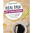 Real Talk About Classroom Management: 50 Best Practices That Work and ...