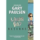 Gary Paulsen LAWN BOY RETURNS [Scholastic Paperback] by Gary Paulsen ...
