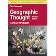 Geographic Thought: A Critical Introduction (Critical Introductions to ...