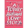 Amazon.com: A Totally Awkward Love Story: 9780553537352: Ellen, Tom ...