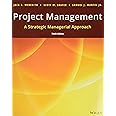 Project Management: A Strategic Managerial Approach: Meredith, Jack R., Mantel Jr., Samuel J ...