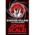 Starter Villain: John Scalzi: 9781529082951: Amazon.com: Books
