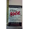 Elder Rage, or Take My Father... Please!: How to Survive Caring for ...