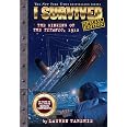 I Survived the Sinking of the Titanic, 1912 (Special Edition: I ...