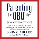 QBQ! The Question Behind the Question: Practicing Personal ...