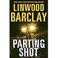 Parting Shot: Barclay, Linwood: 9780385690232: Amazon.com: Books