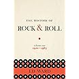 The History of Rock & Roll, Volume 1: 1920-1963 (The History of Rock ...